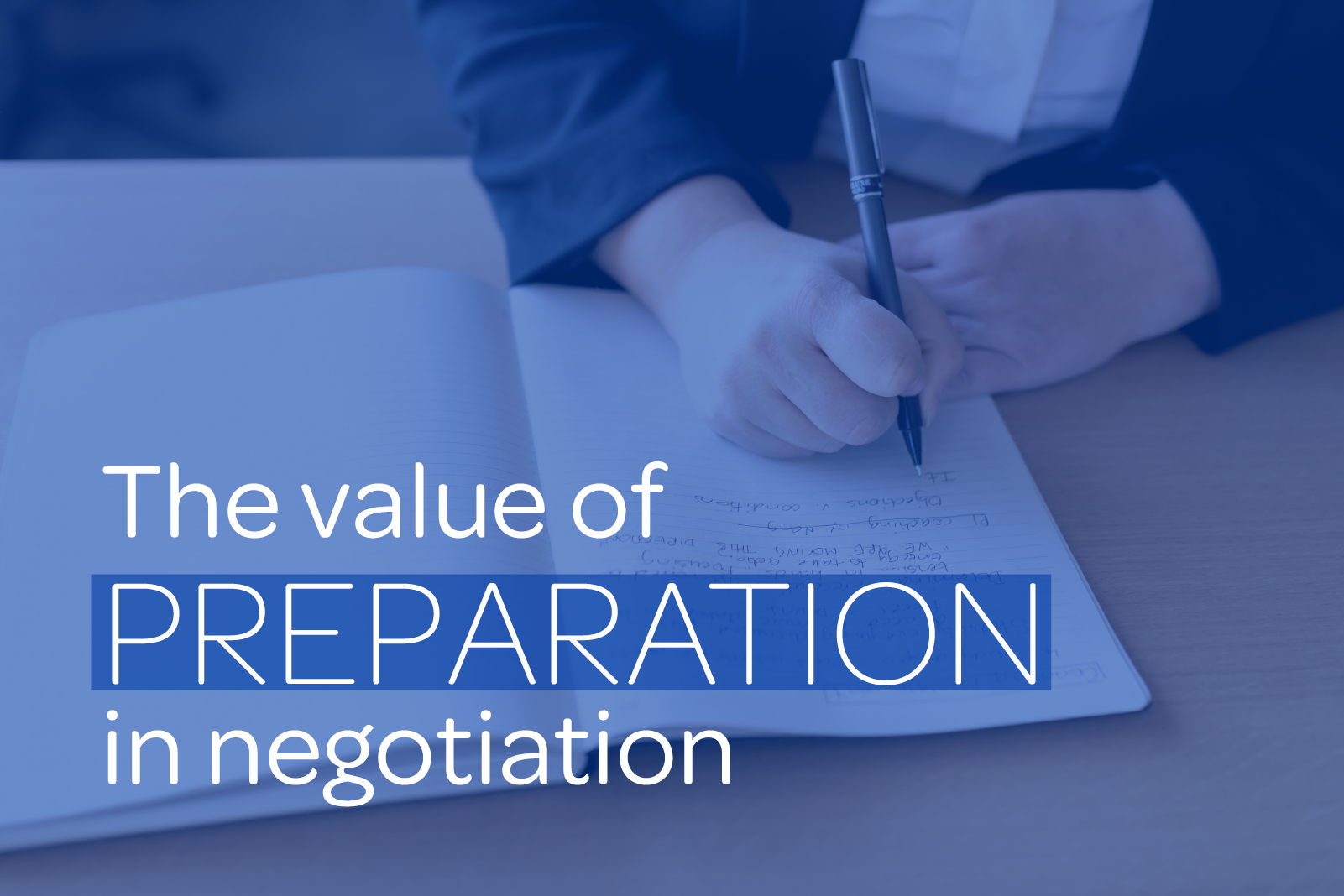 The value of preparation in negotiation - Platinum Rule Advisors